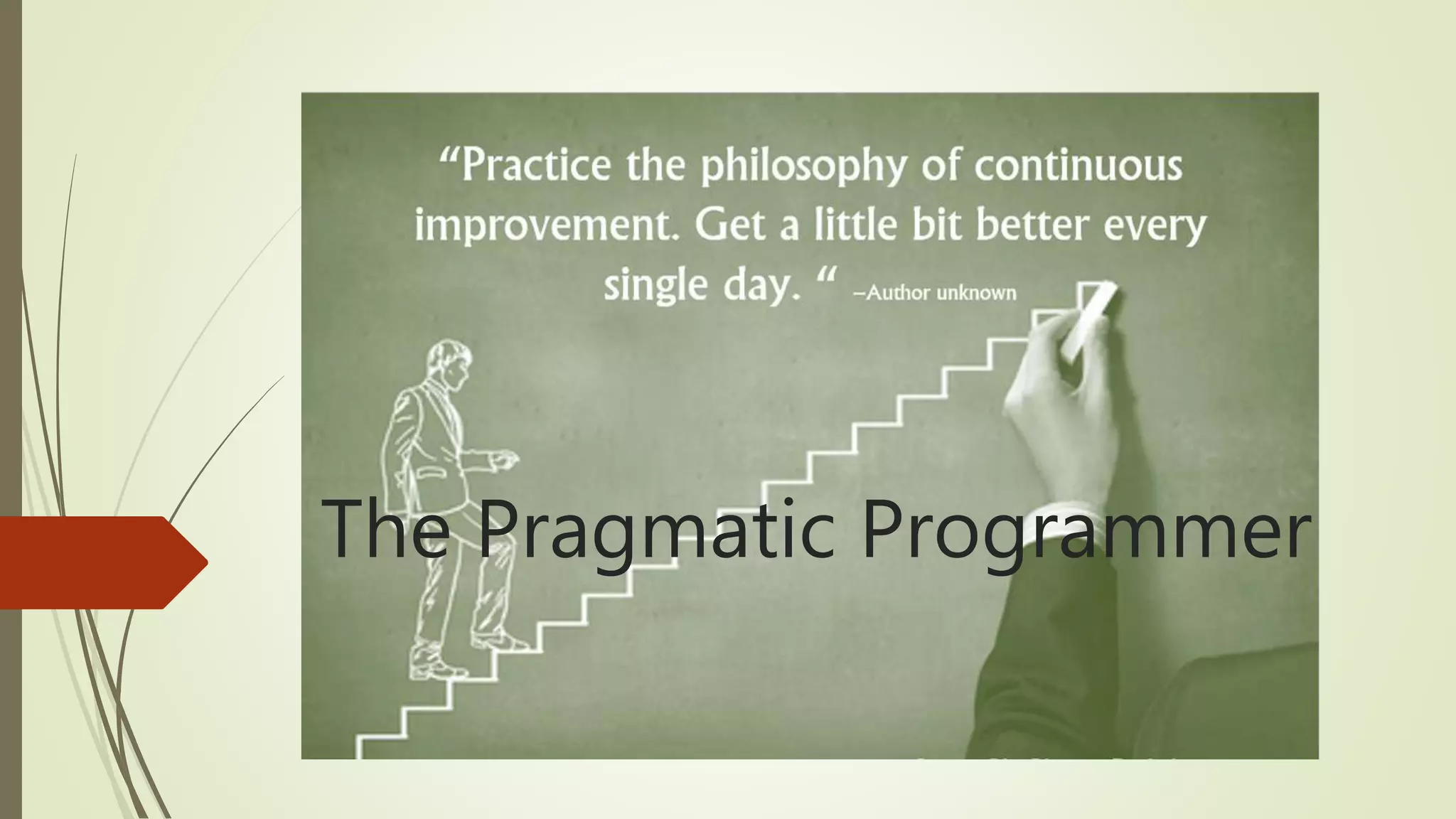 Pragmatic programmer | PPT