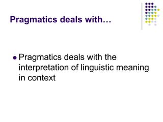 Pragmatics | PPTX