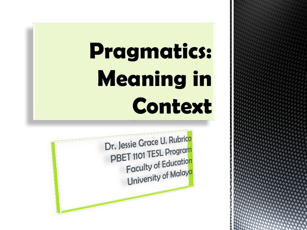 Pragmatics
