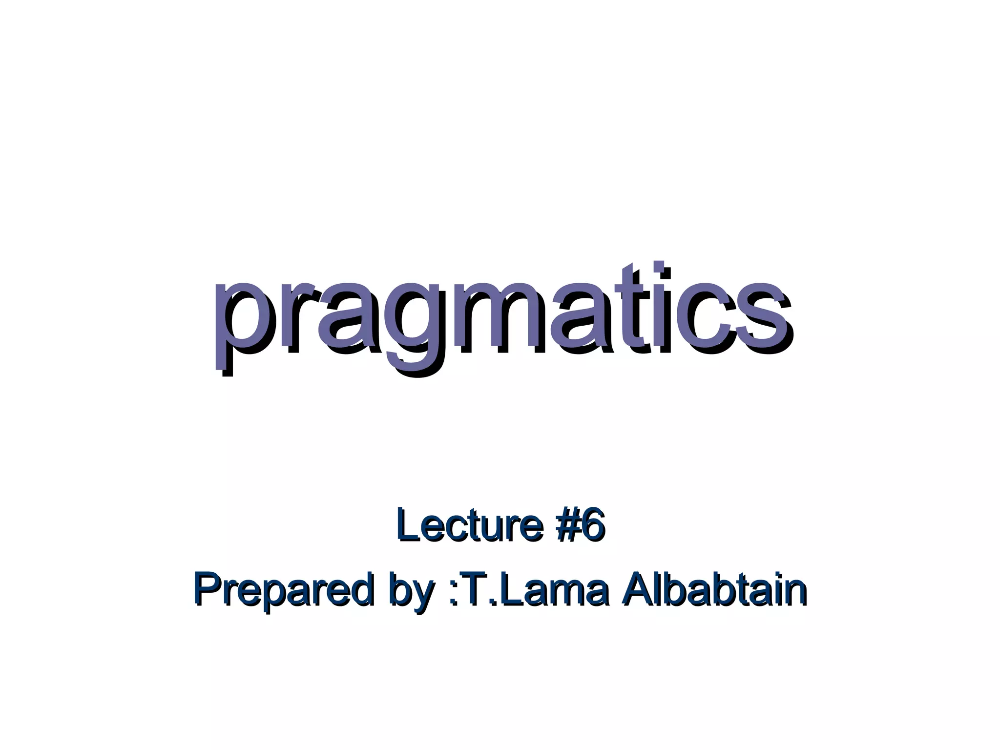 Pragmatics | PPT