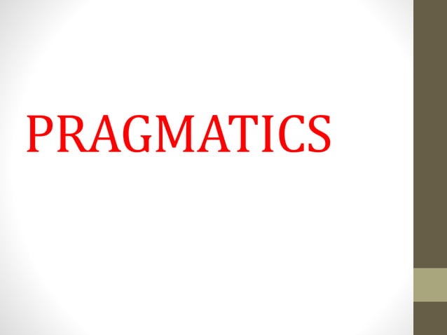 Pragmatics | PPTX | Education