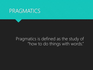 Pragmatics | PPTX