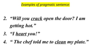 PRAGMATICS meaning beyond the text------ | PPT