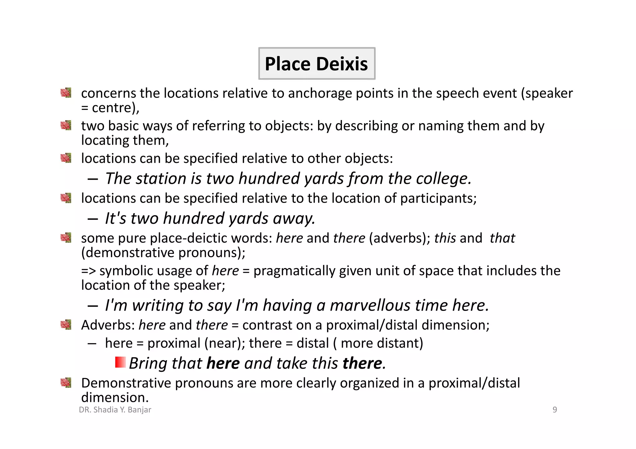 Pragmatics: Deixis And Distance By Dr.Shadia.Pptx
