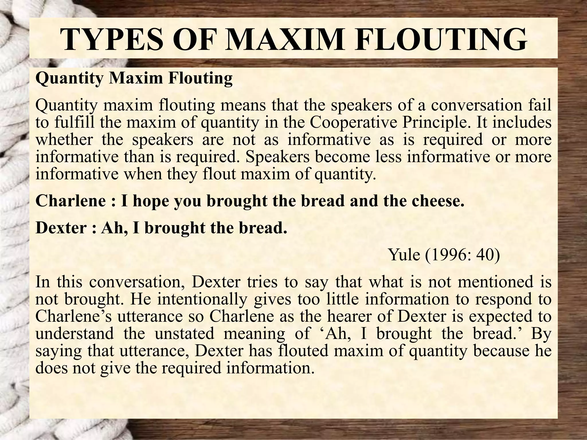 PRAGMATICS: MAXIM FLOUTING | PPT | Books and Literature