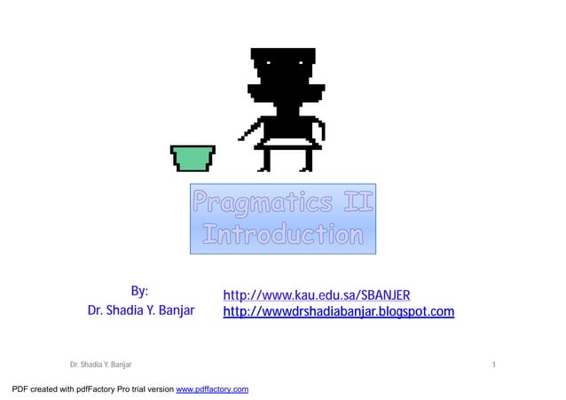 Pragmatics II by Dr. Shadia | PDF