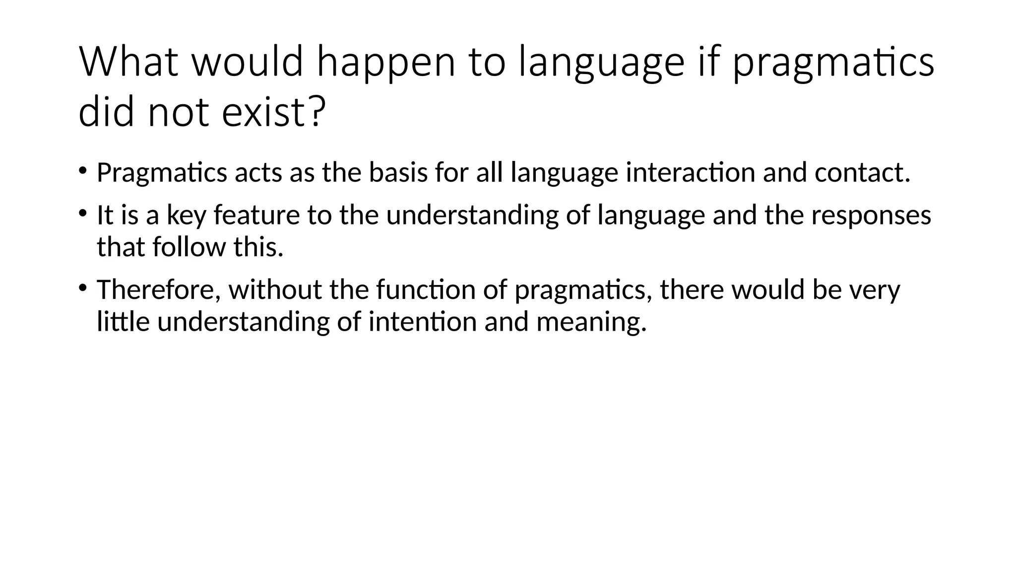Basic Theory of PRAGMATICS for Language learner | PPT