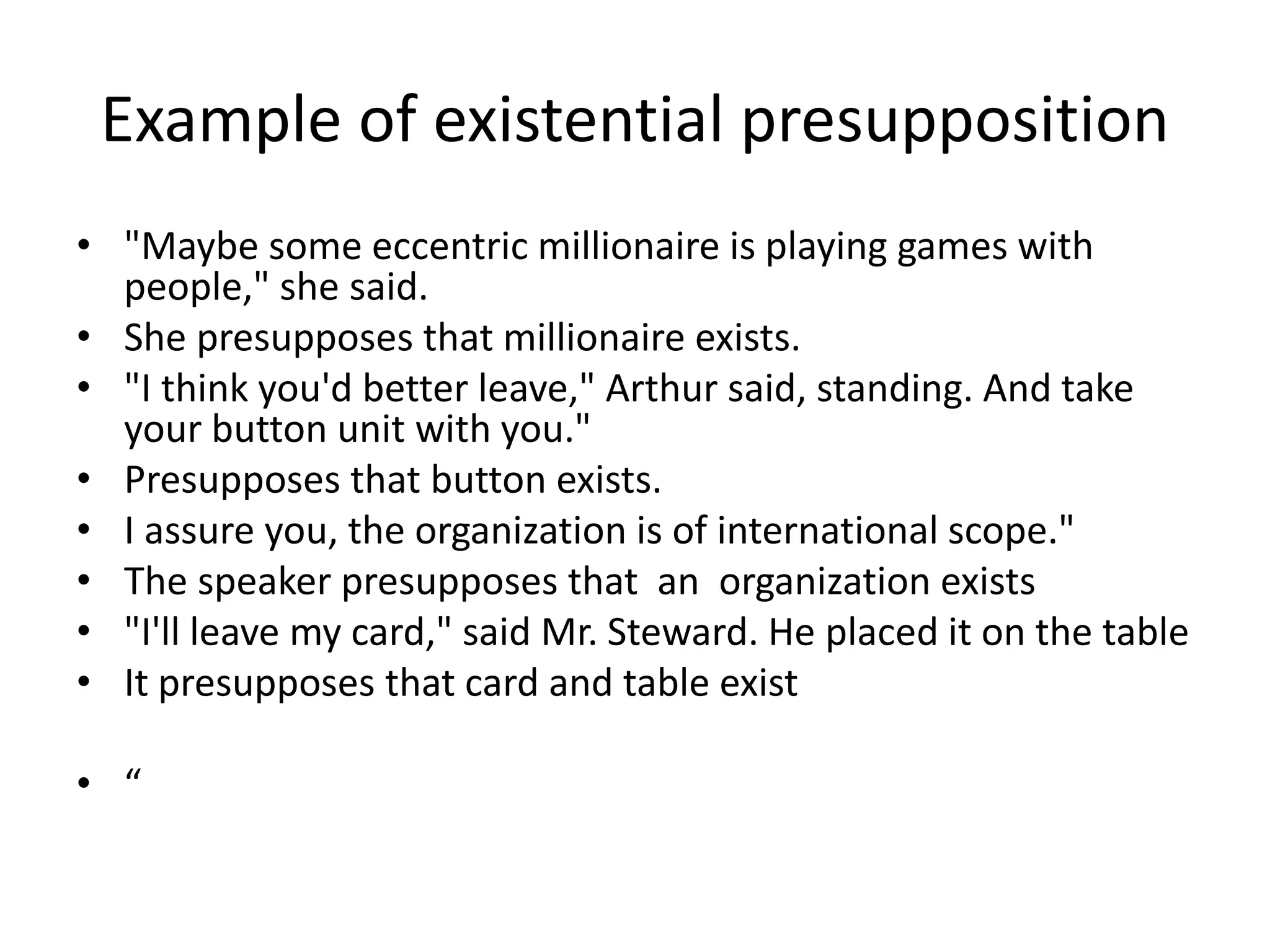 Pragmatics presentation presupposition prepared by Mr. Ijaz Ahmed MPhil ...