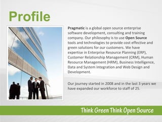Pragmatic - Think Green Think Open Source | PPT