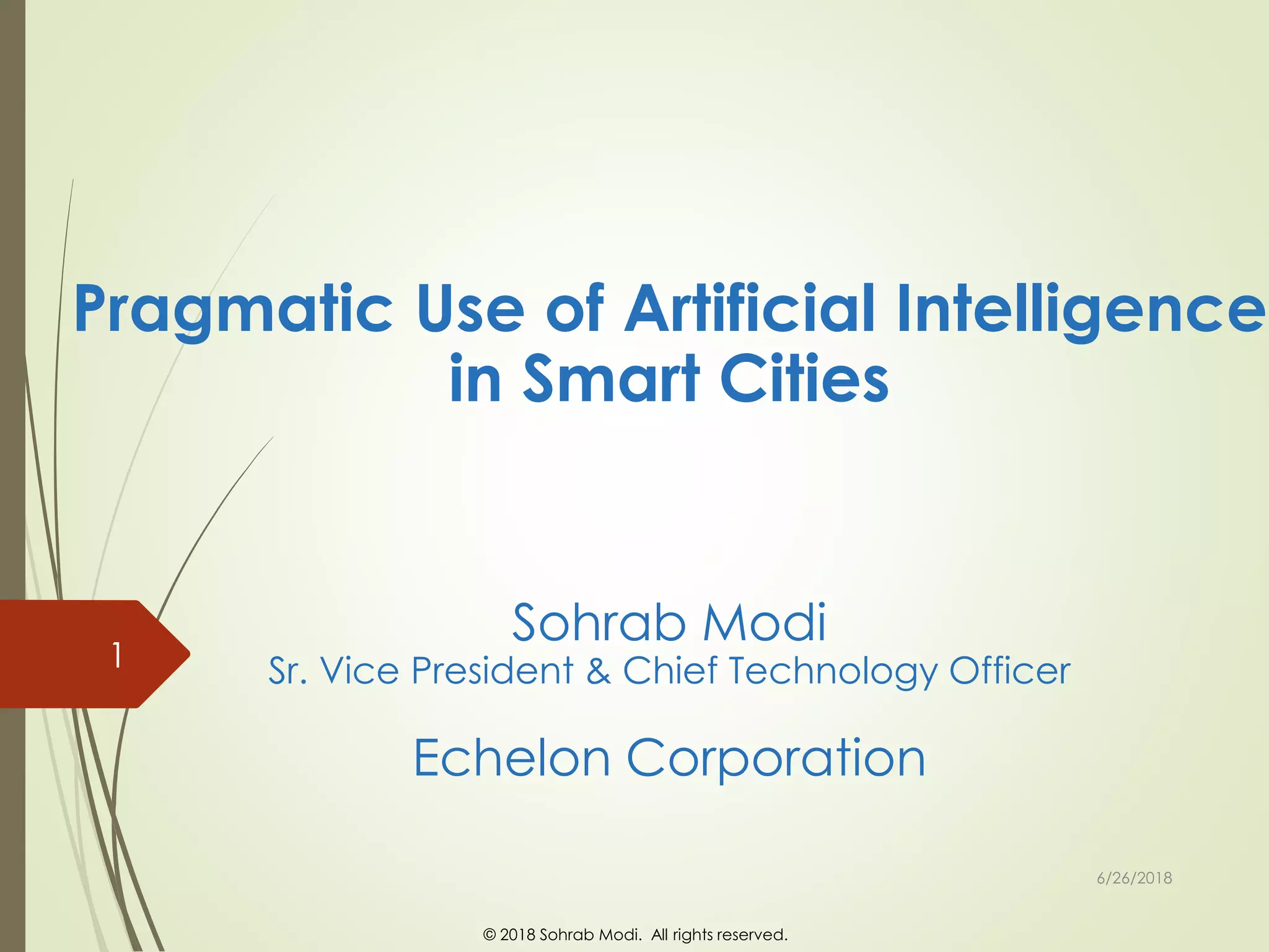 Pragmatic use of artificial intelligence in smart cities 03262018 | PPT