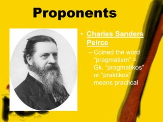 Philosophical Foundation of Education: Pragmatism | PPTX