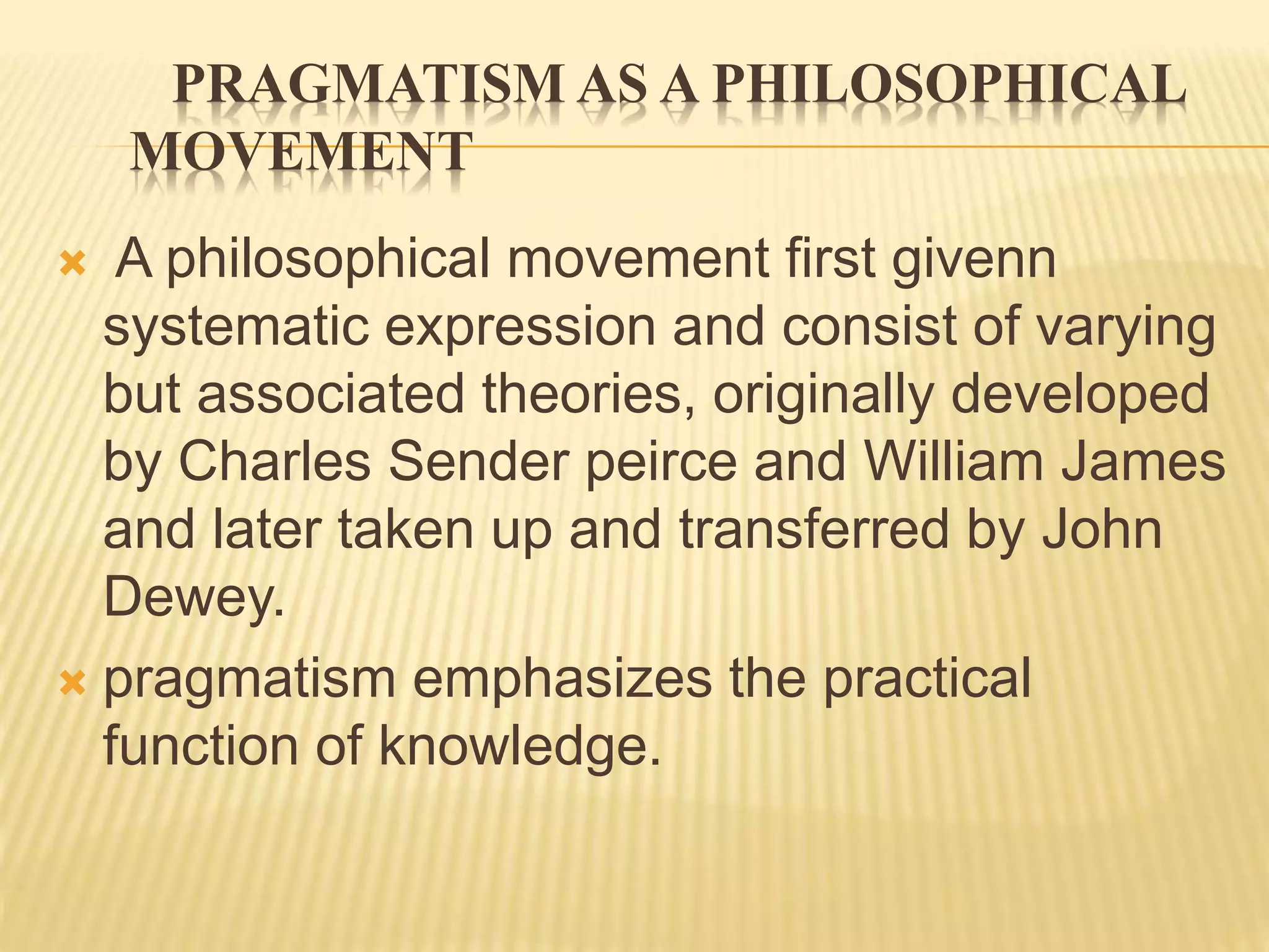 Pragmatism philosophy | PPTX