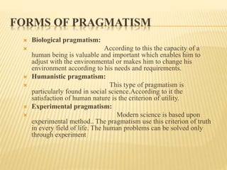 Pragmatism philosophy | PPTX