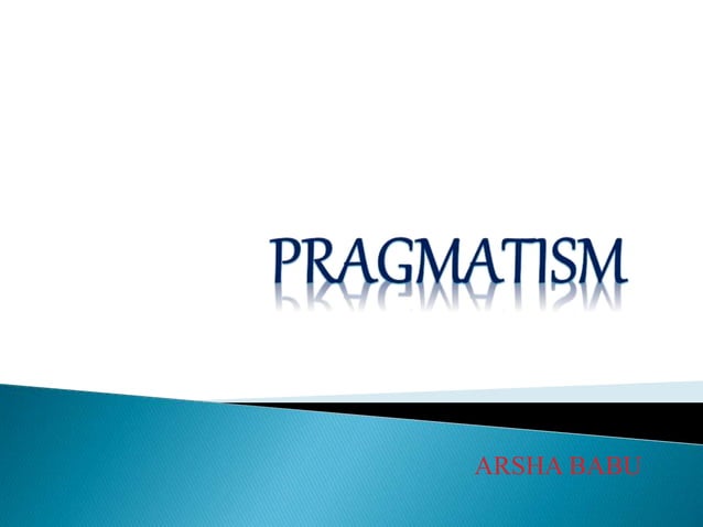 Pragmatism | PPTX