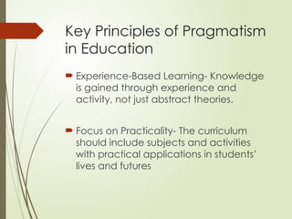Pragmatism-in-Education-Edf501.pptxhhhhb | PPTX