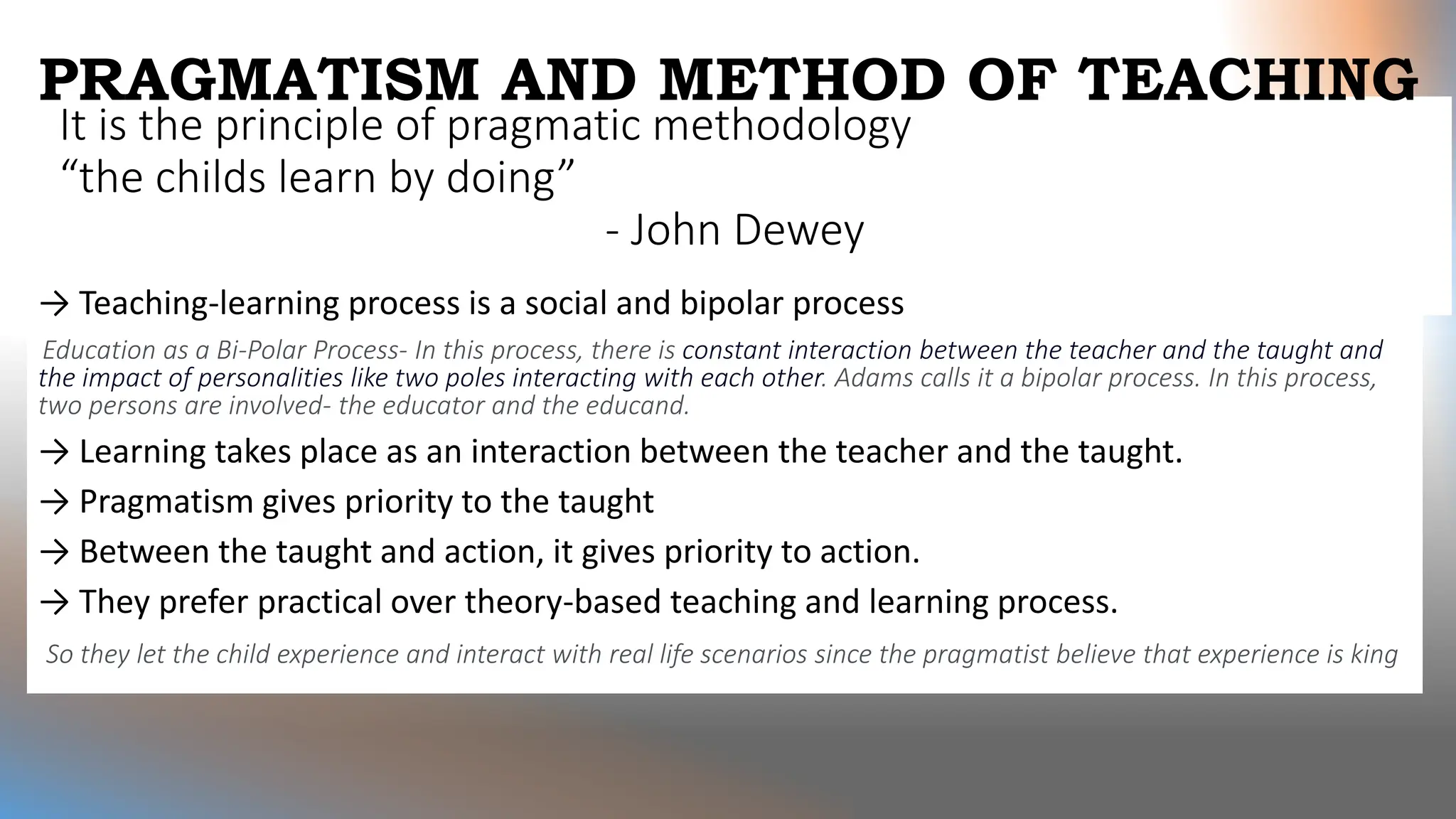 Pragmatism and Method of Teaching (nhona) tamdan.pptx