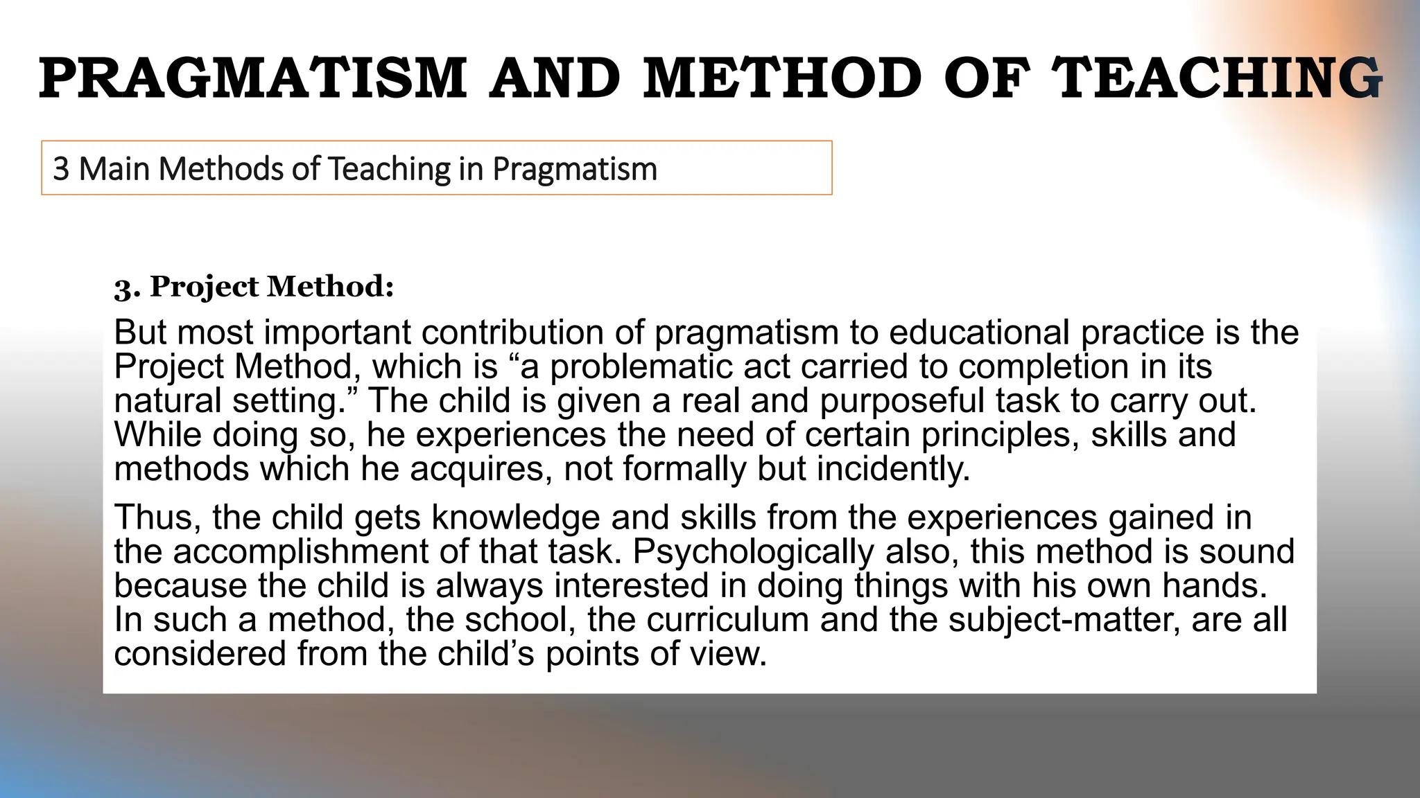 Pragmatism and Method of Teaching (nhona) tamdan.pptx