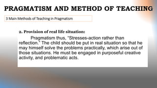 Pragmatism and Method of Teaching (nhona) tamdan.pptx
