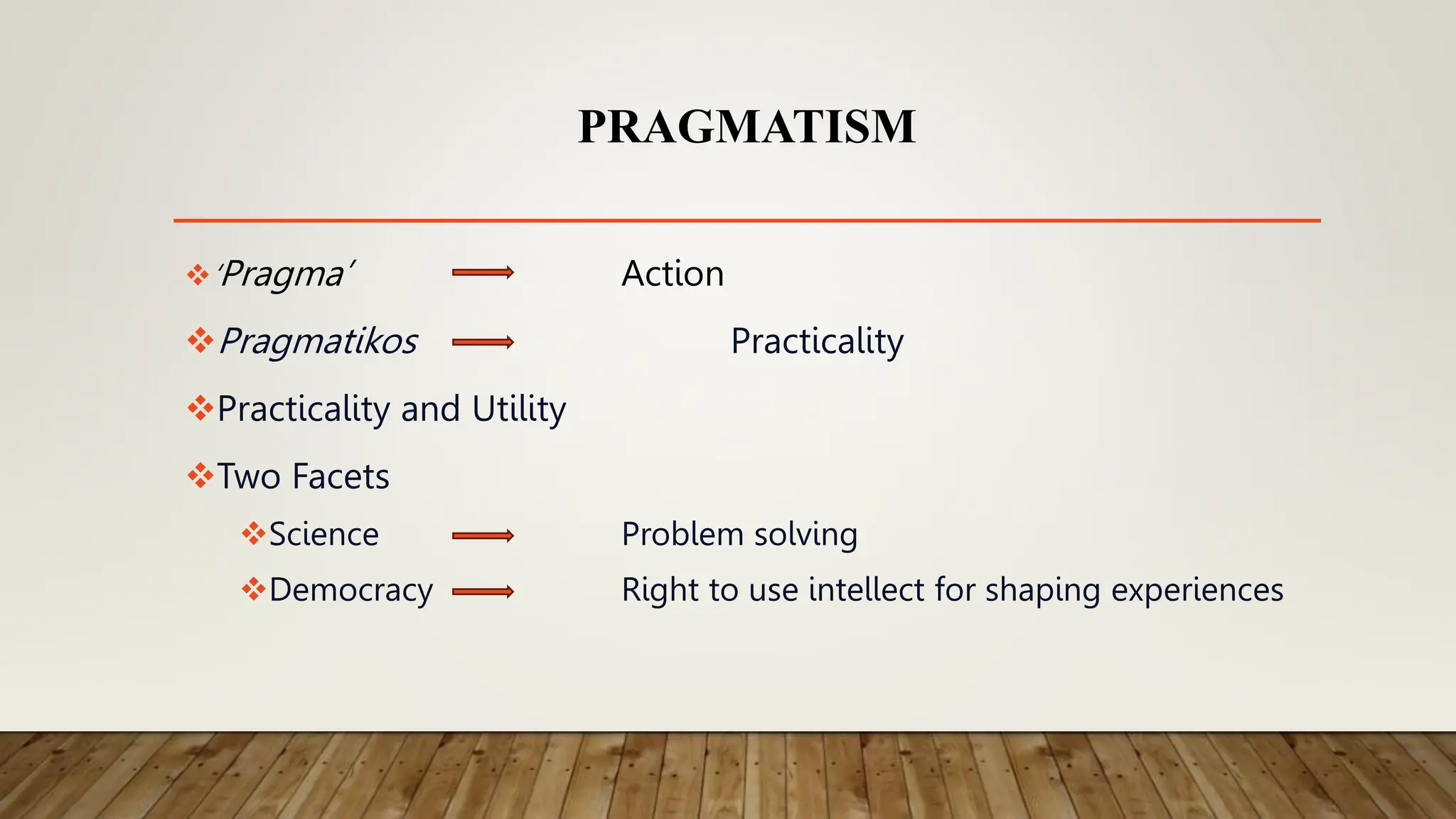 Pragmatism as Philosophy.pptx