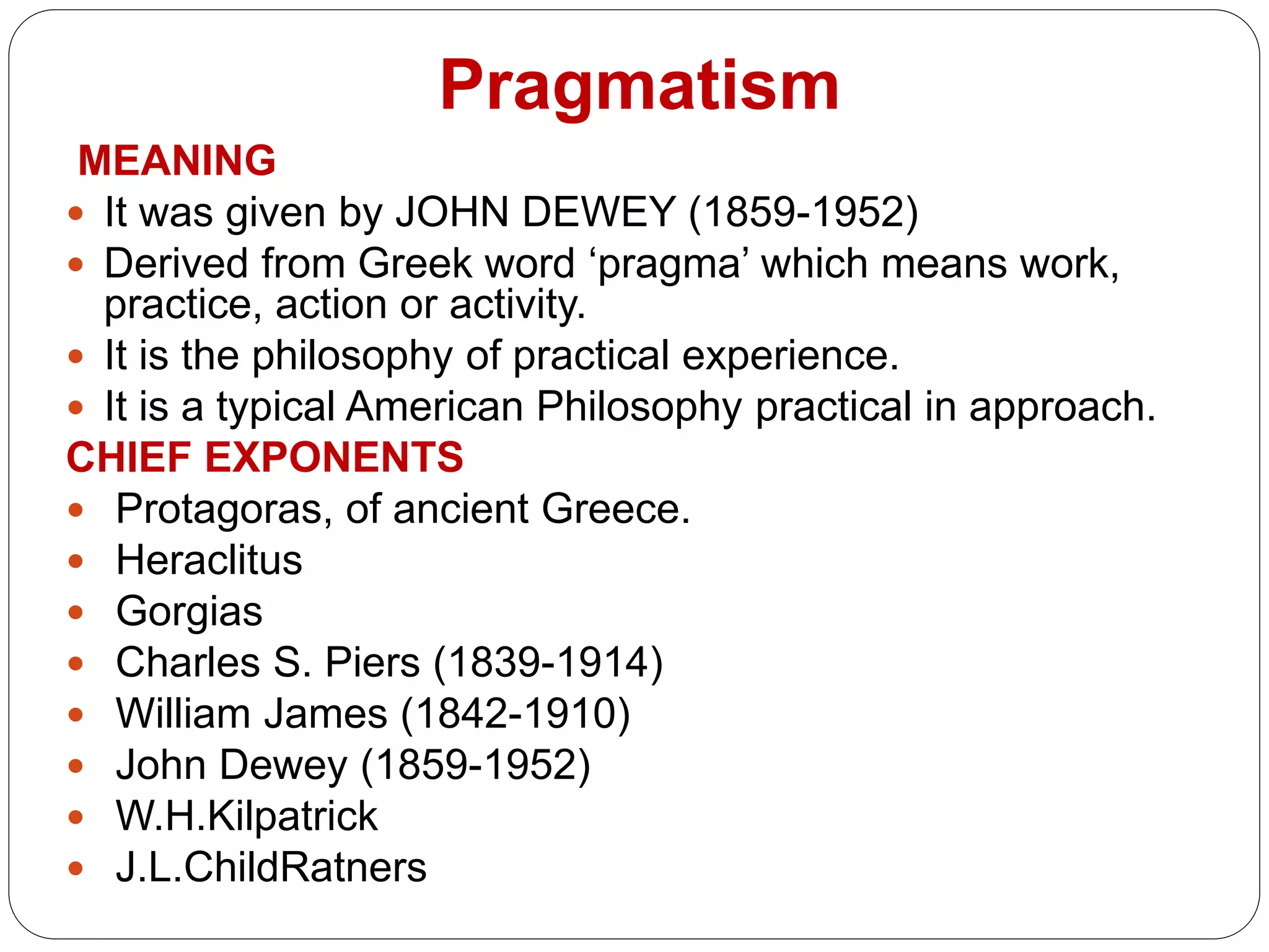Pragmatism in education | PPTX