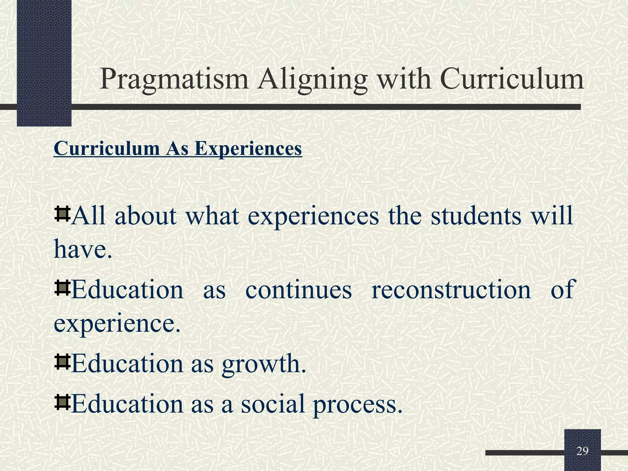 Pragmatism in Education | PPT