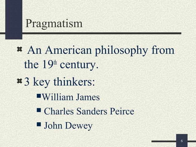 Pragmatism in Education | PPT | Primary Education | Education