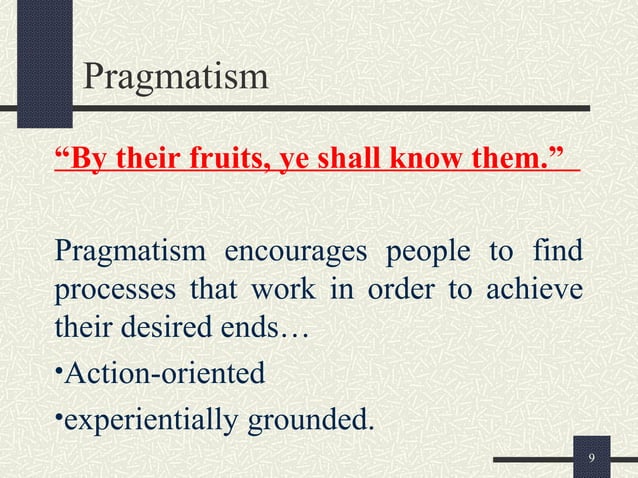 Pragmatism in Education | PPT | Primary Education | Education