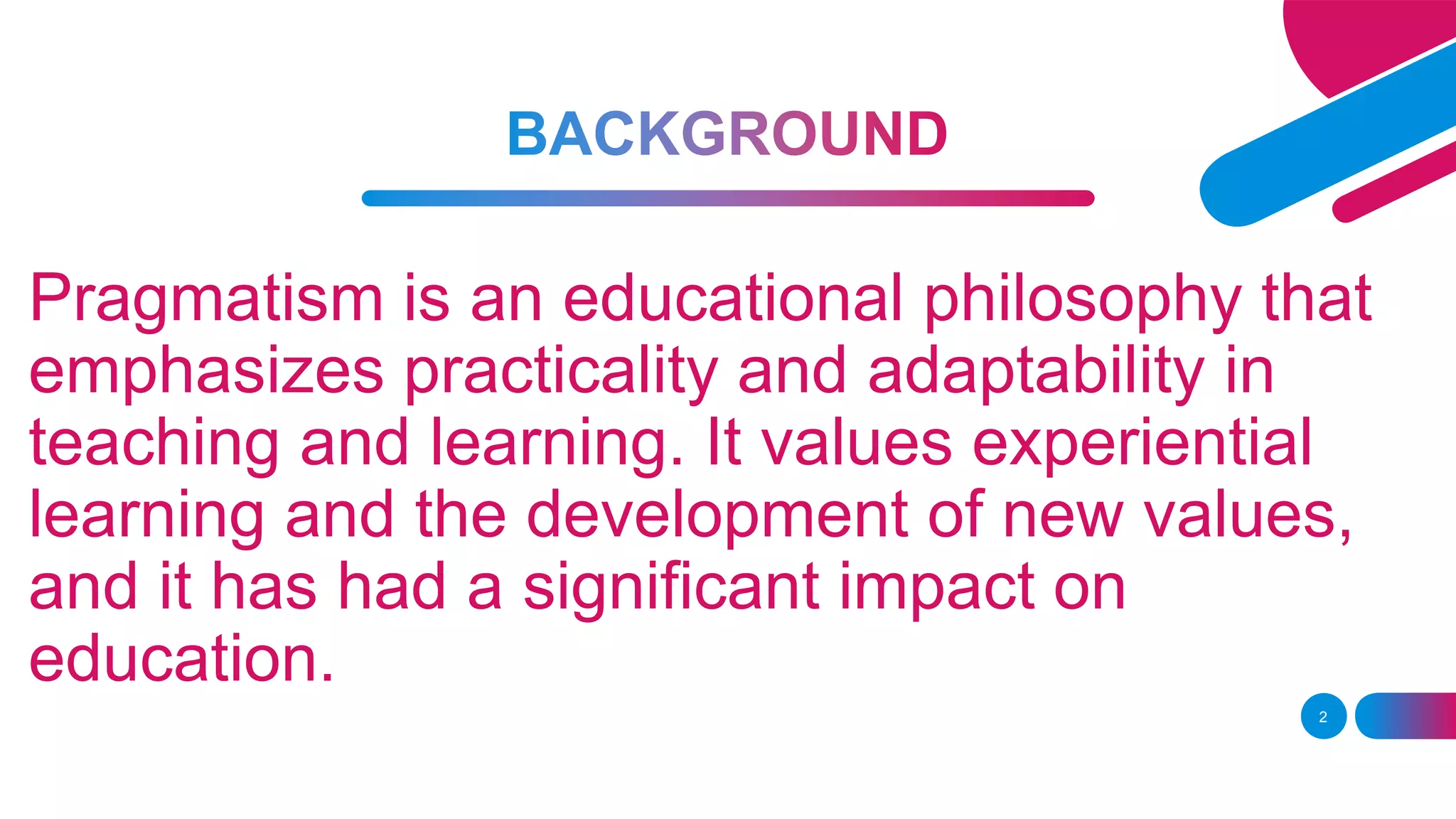 PRAGMATISM SCHOOL OF PHILOSOPHY.pptx