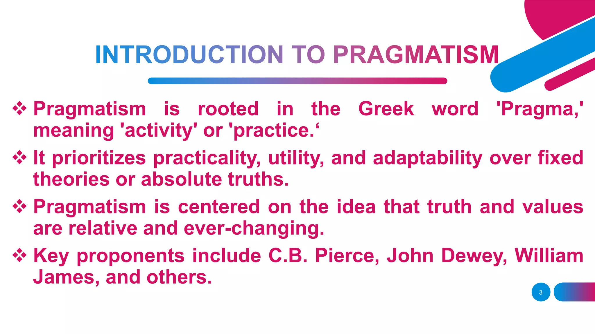 Pragmatism School Of Philosophy Pptx