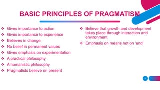 PRAGMATISM SCHOOL OF PHILOSOPHY.pptx