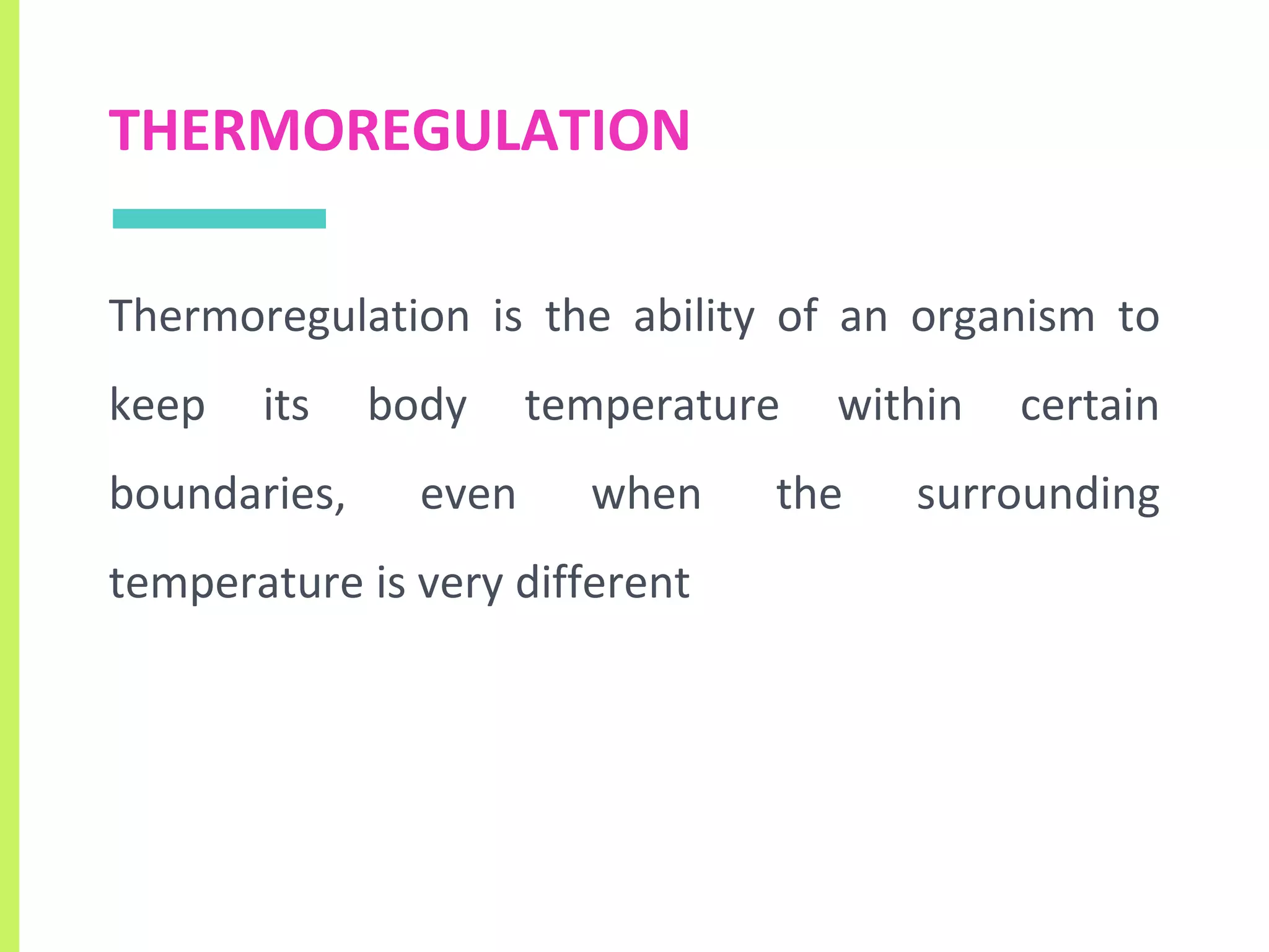 Rules of thermoregulation and heat stress | PPTX