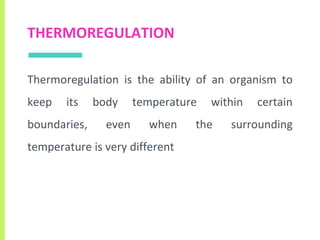 Rules of thermoregulation and heat stress | PPTX