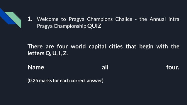 Pragya Champions Chalice 2024 Prelims & Finals Q/A set, General Quiz | PDF