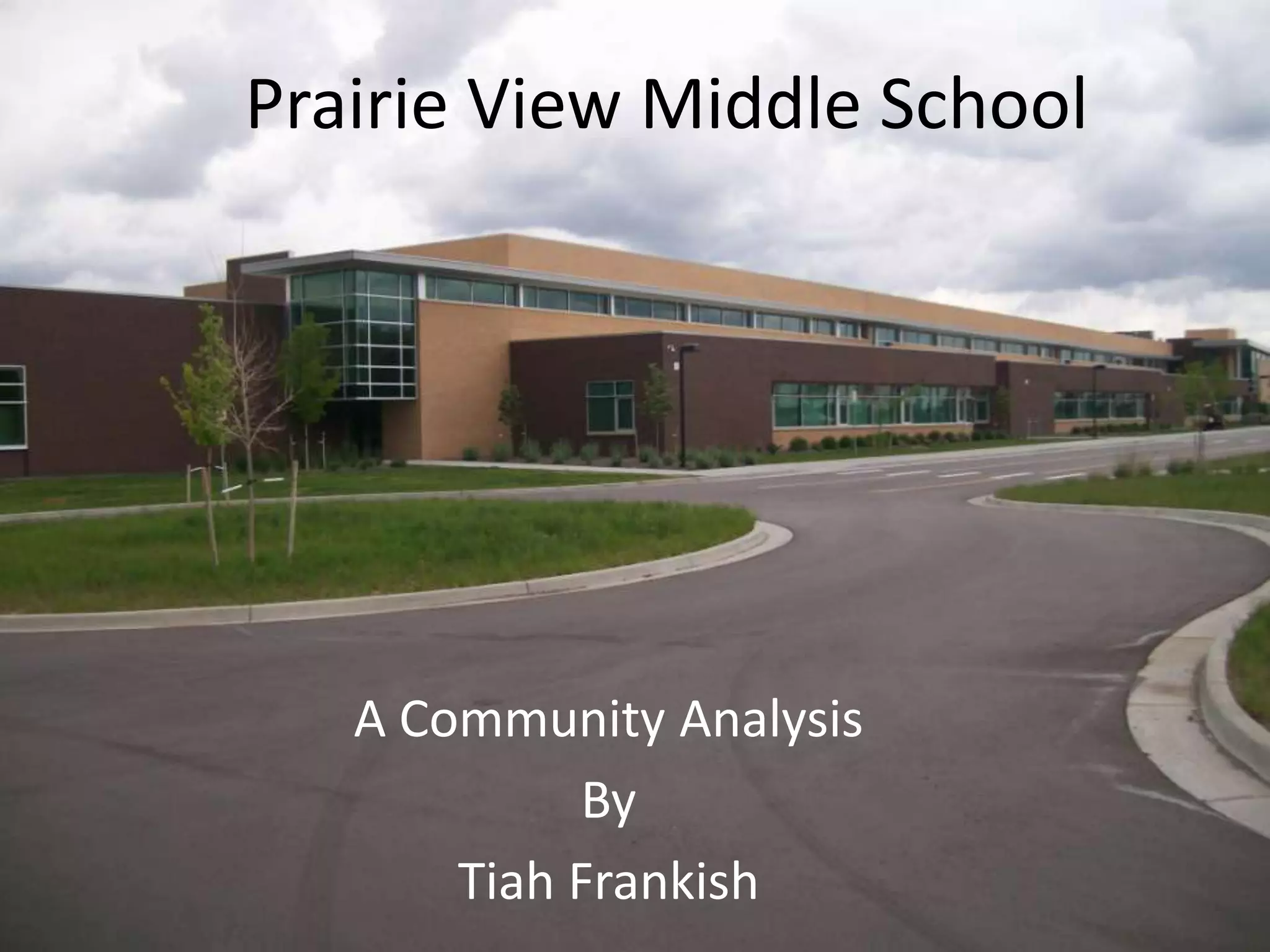 Prairie View Middle School | PPTX