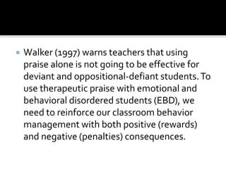 Improving Student Behavior Giving Praise and Encouragement | PPTX