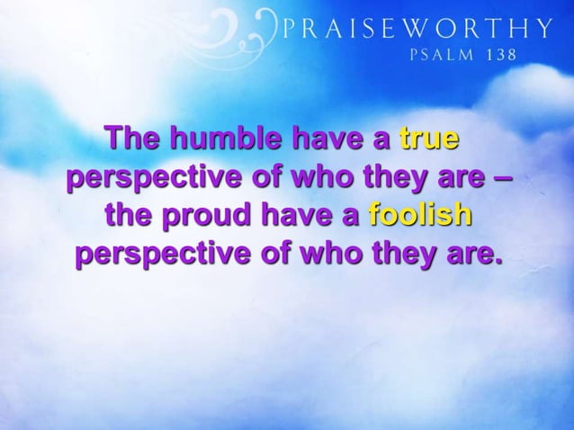 Praiseworthy Psalm 138 | PPT