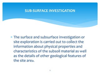 methods of sub-surface exploration, methods of boring, number, location and depth of boring. | PPTX