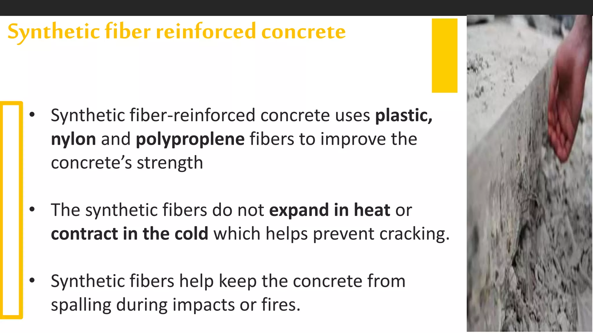 Synthetic fiber reinforced concrete | PPTX