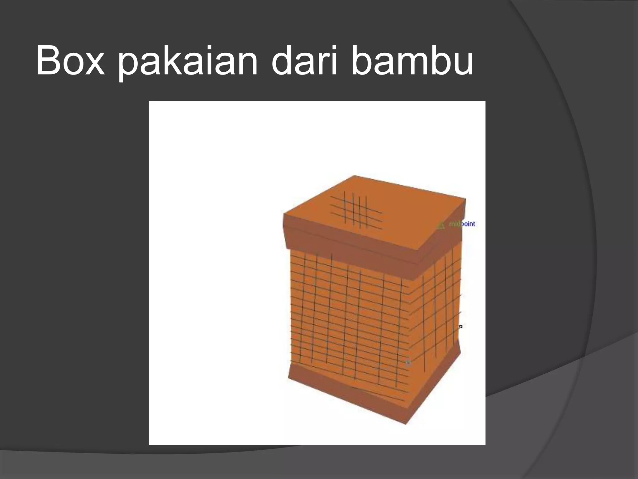 kerajinan box dari bambu | PPTX