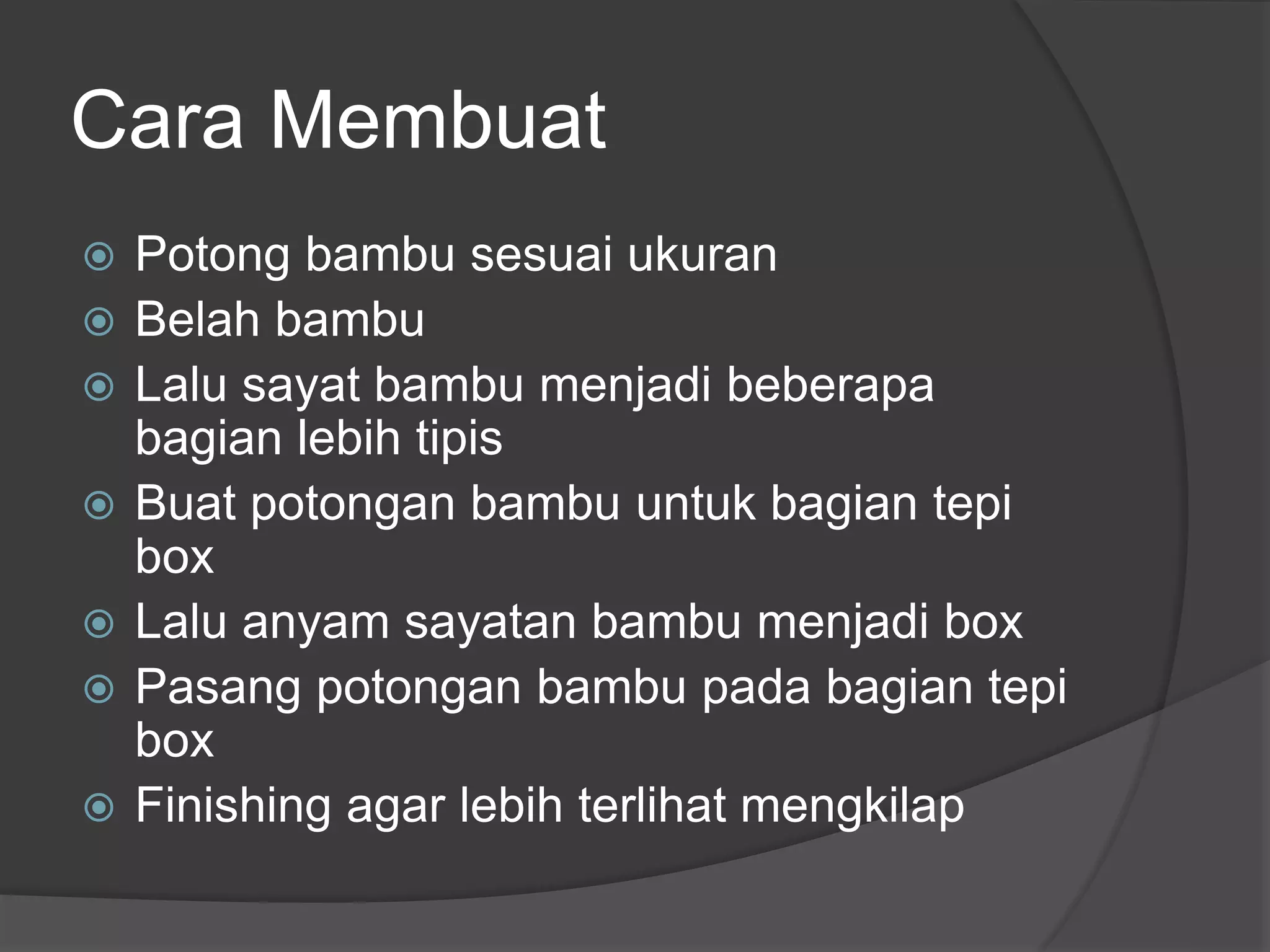 kerajinan box dari bambu | PPTX