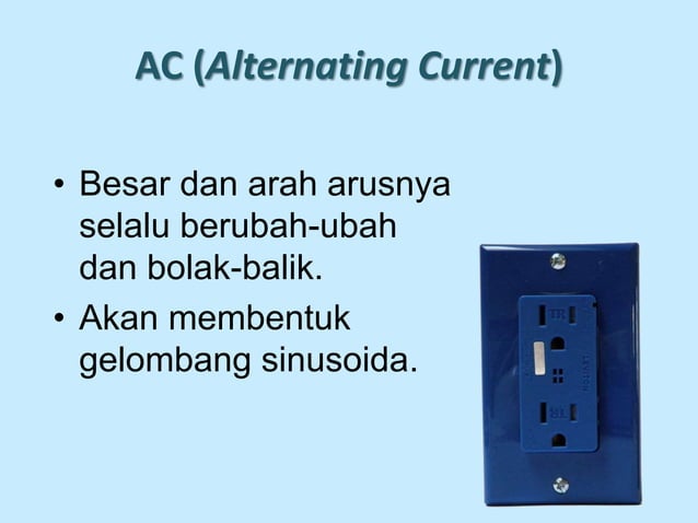 Prakarya - Arus AC dan DC | PPTX