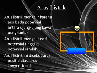 arus listrik kelompok 3 | PPT