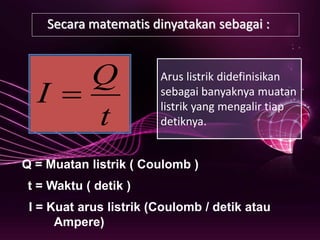 arus listrik kelompok 3 | PPTX