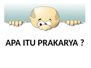 Prakarya dan Kewirausahaan Kelas 10.pptx
