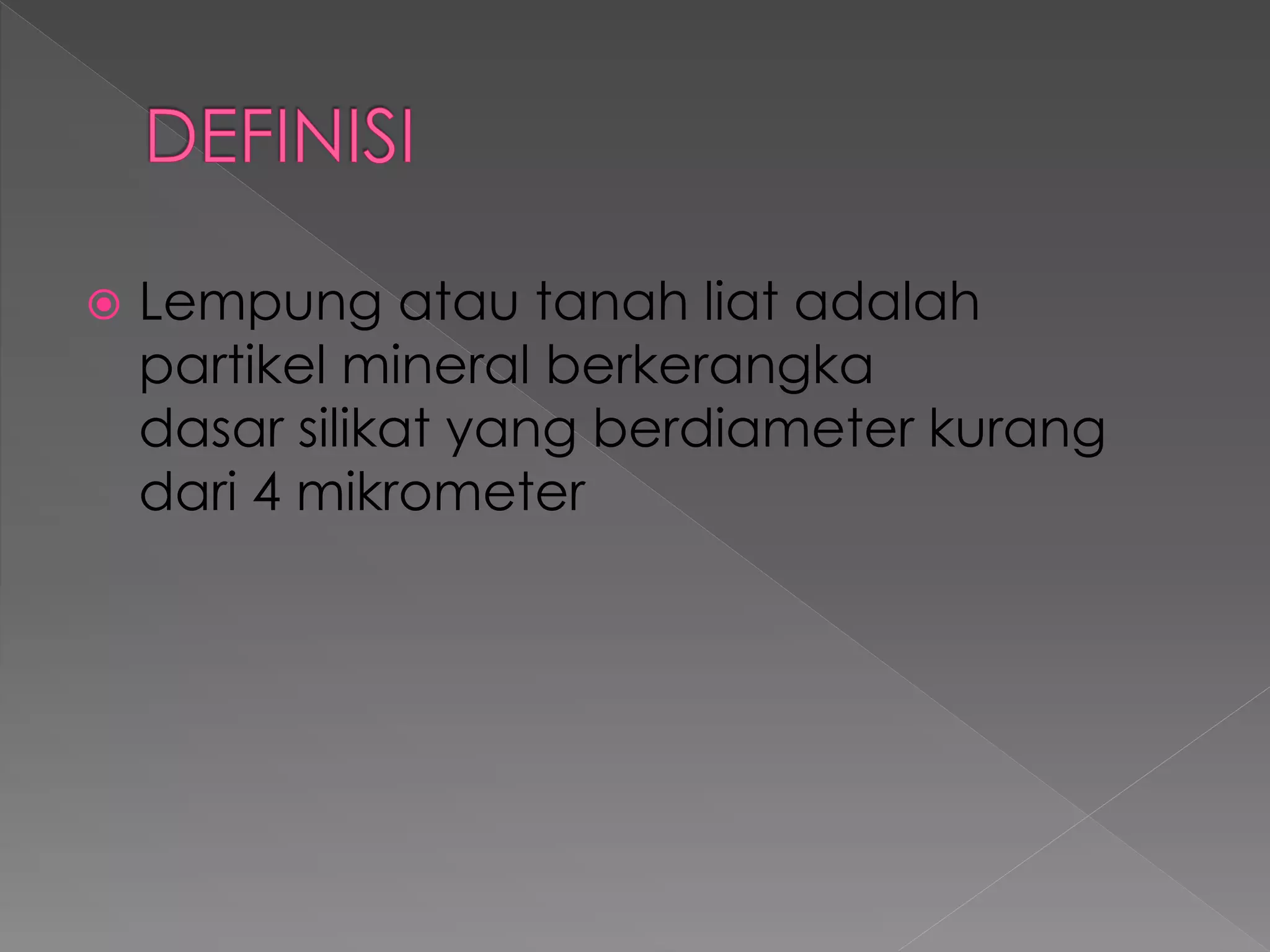 Jenis dan Ciri-Ciri Tanah Liat | PPTX