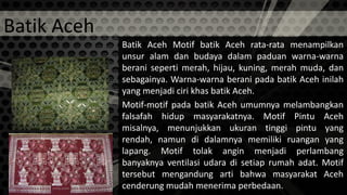 Kain Tradisional daerah NAD(Aceh), Jambi, Jawa barat, Nusa Tenggara ...