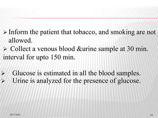 glucose tolerance test indication and procedure | PPTX