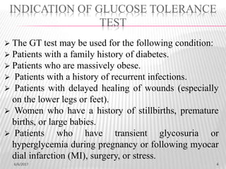 glucose tolerance test indication and procedure | PPTX