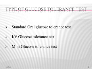 glucose tolerance test indication and procedure | PPTX