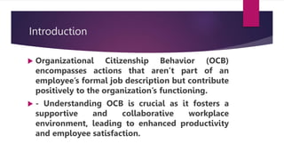 Organizational citizenship behavior pptx | PPT